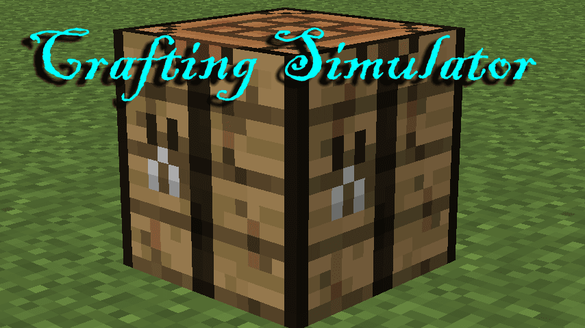 Crafting Simulator - Minecraft Map